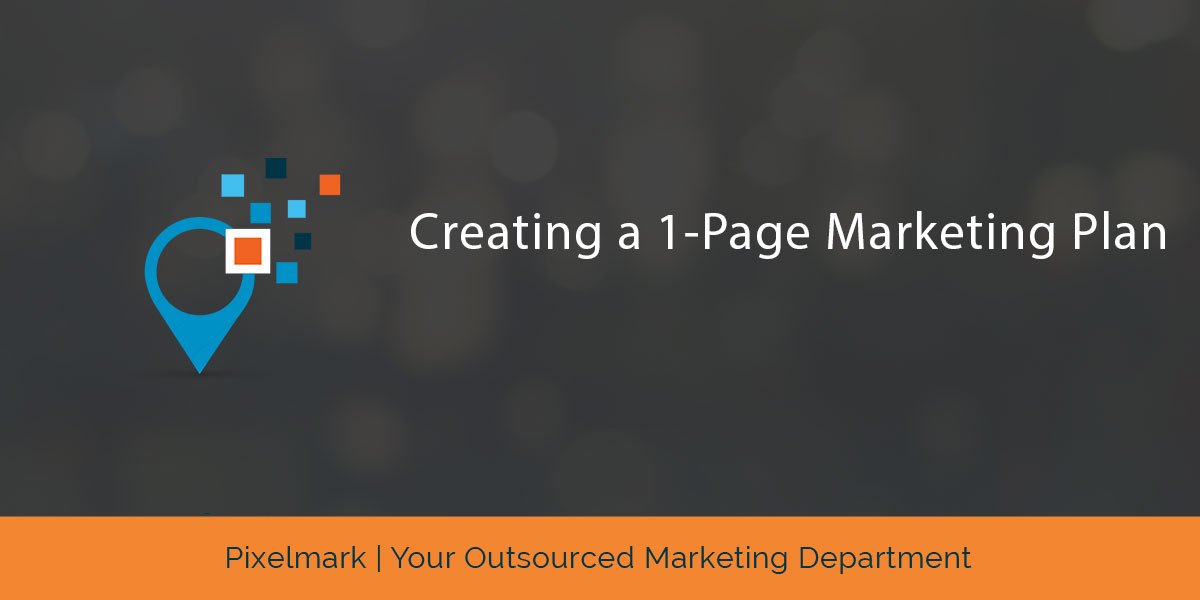 Creating a 1-Page Marketing Plan